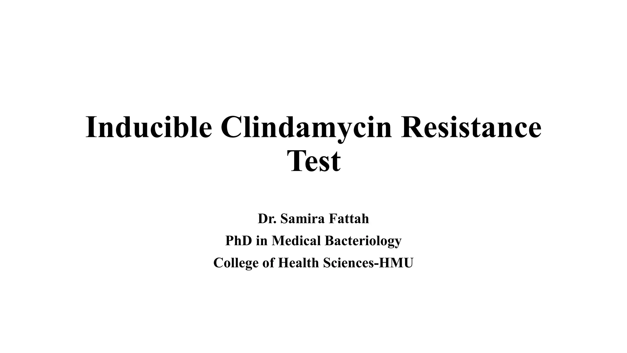 Inducible Clindamycin Resistance Test | PPTX