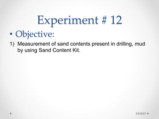 Lab 12 measurement of sand contents present in drilling, mud by using ...