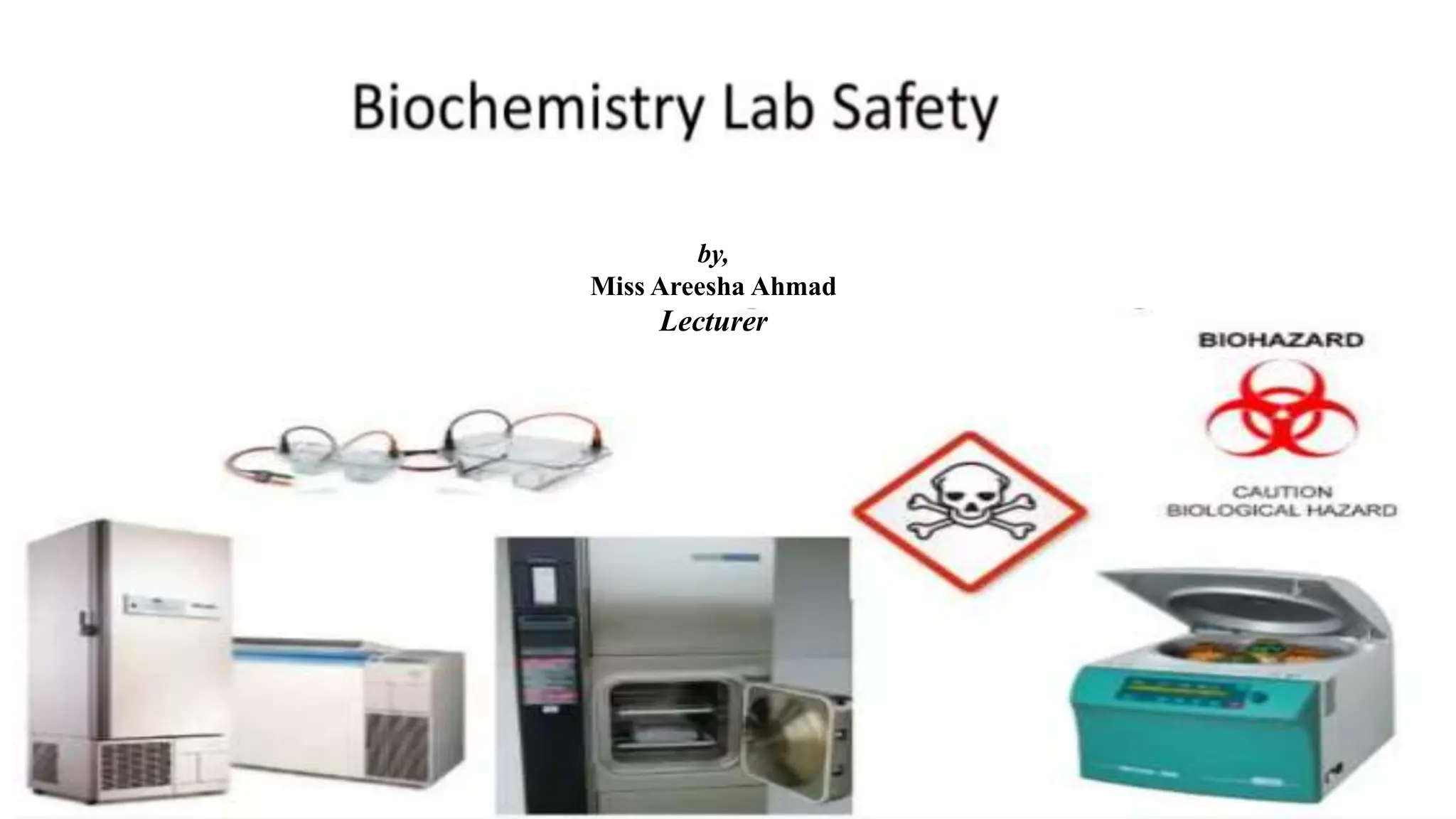 GBSN - Biochemistry (Lab 1) Biochemistry Lab Safety Procedures | PPTX