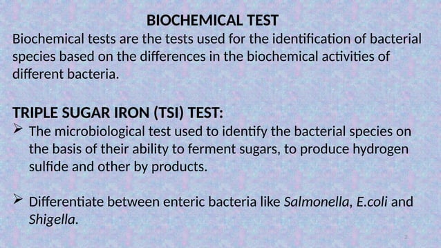 Triple Sugar Iron Biochemical Tests.pptx