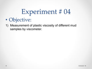 Lab 4 measurement of plastic viscosity of different mud samples by ...