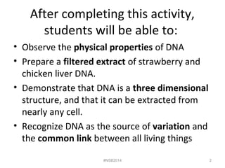 Lab 5 dna extraction from strawberries and liver fall 2014 | PPT