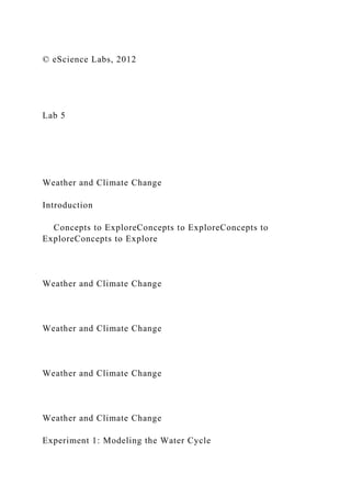 Lab 5 - Experiment 1 Modeling the Water CycleHypothesis.docx