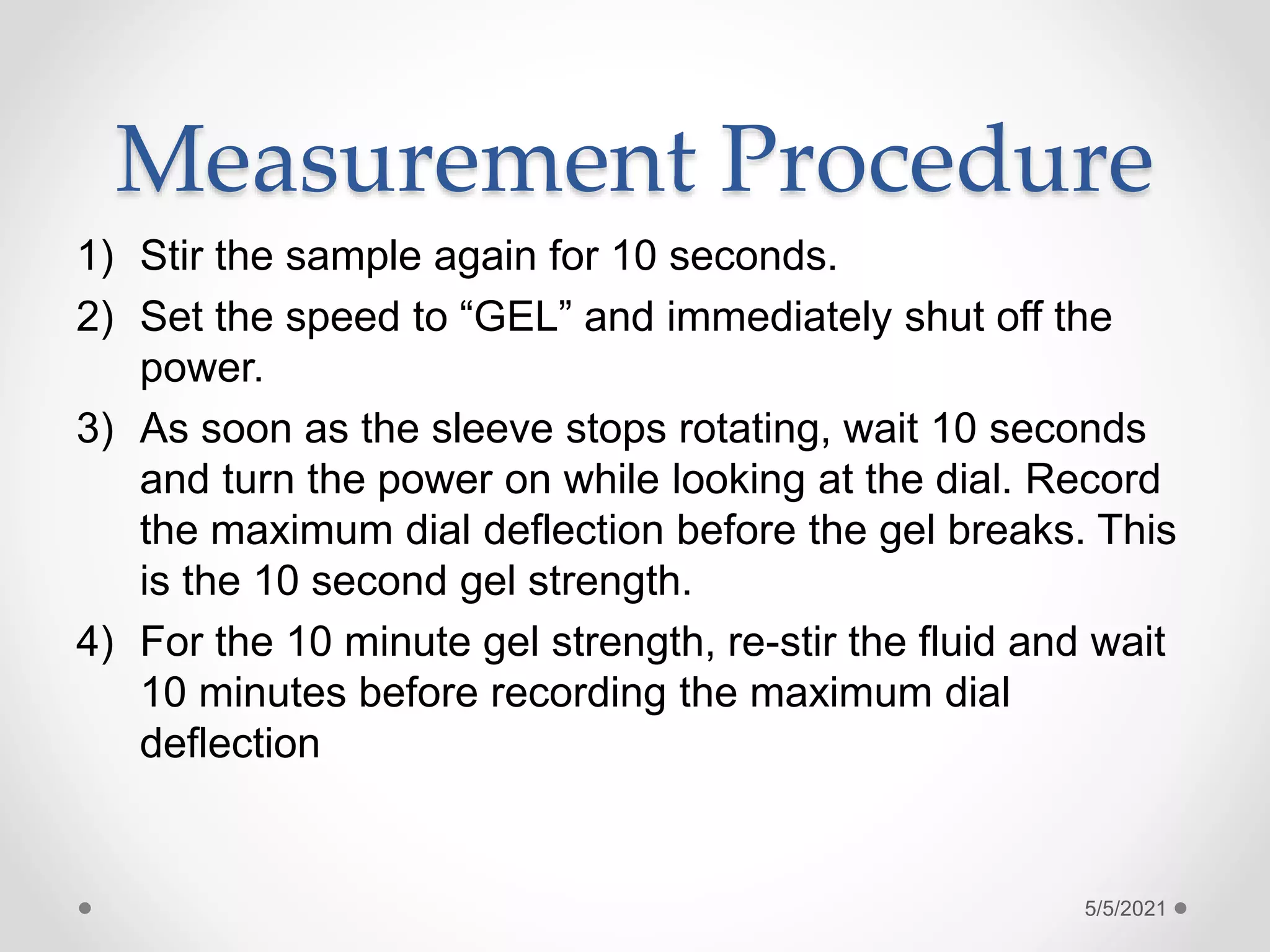 Lab 5 measurement of gel strength of drilling mud by viscometer. | PPTX
