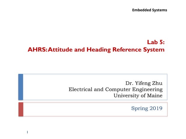 Lab 5: AHRS: Attitude and Heading Reference System.pptx
