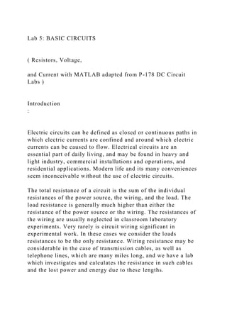 Lab 5 BASIC CIRCUITS( Resistors, Voltage,and Current with.docx