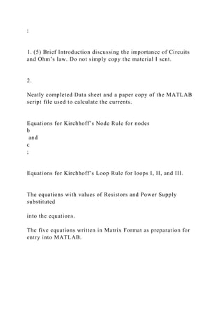 Lab 5 BASIC CIRCUITS( Resistors, Voltage,and Current with.docx ...