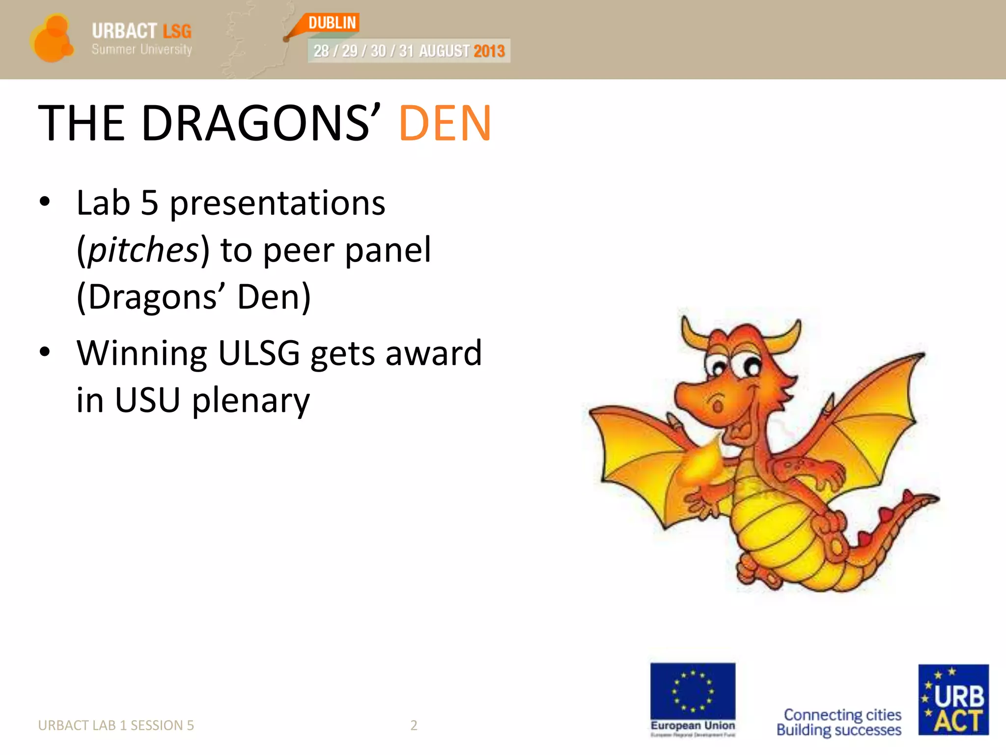 URBACT Summer University 2013 - Labs - Attractive cities for young people - Session 5 | PPTX