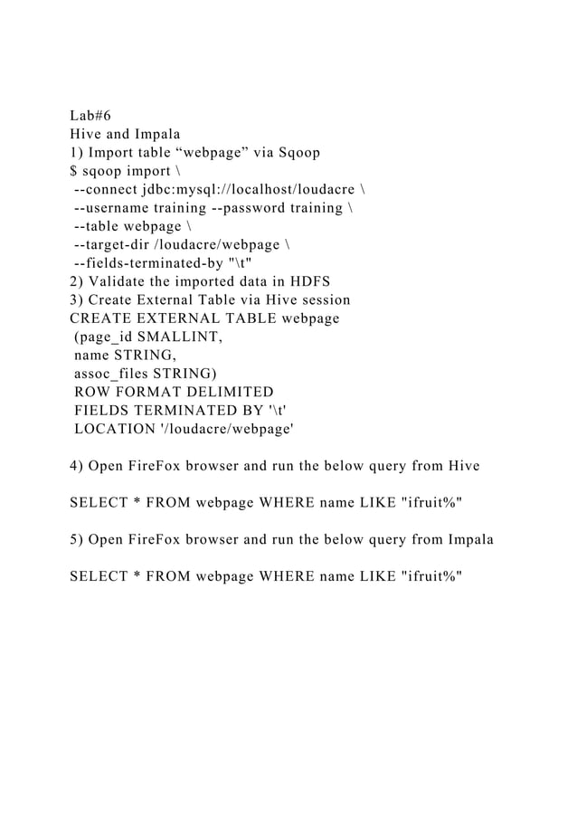 Lab#6Hive and Impala1) Import table webpage” via Sqoop $ sq.docx