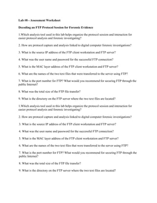 Lab #8 - Assessment Worksheet Decoding an FTP Protocol Session for Fo.pdf