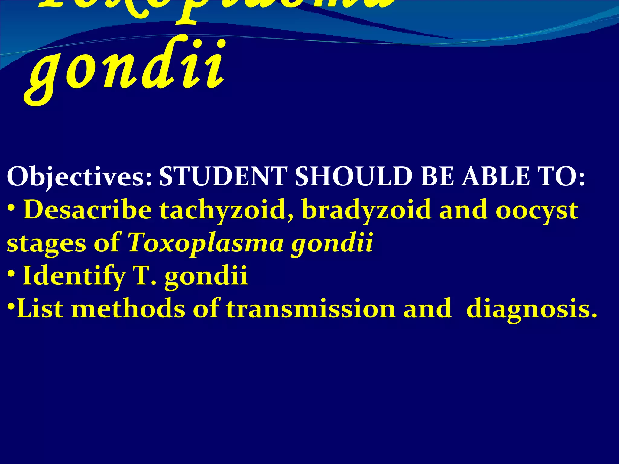 Lab 9 -toxoplasmosis | PPT