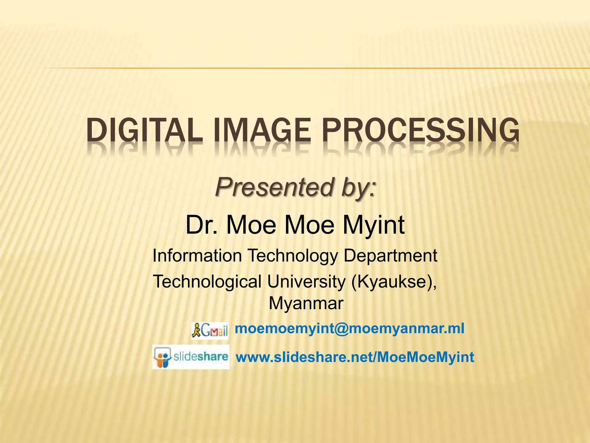 Digital Image Processing (Lab 09 and 10) | PPTX | Photo Editing ...