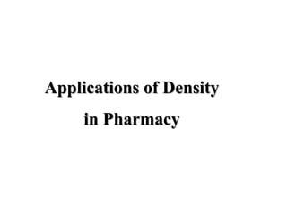 density physical pharmacy lab | PPTX