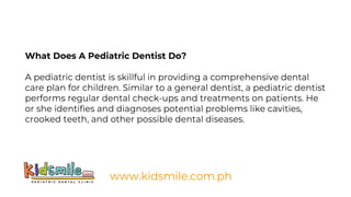 What Is A Pediatric Dentist? | PPT