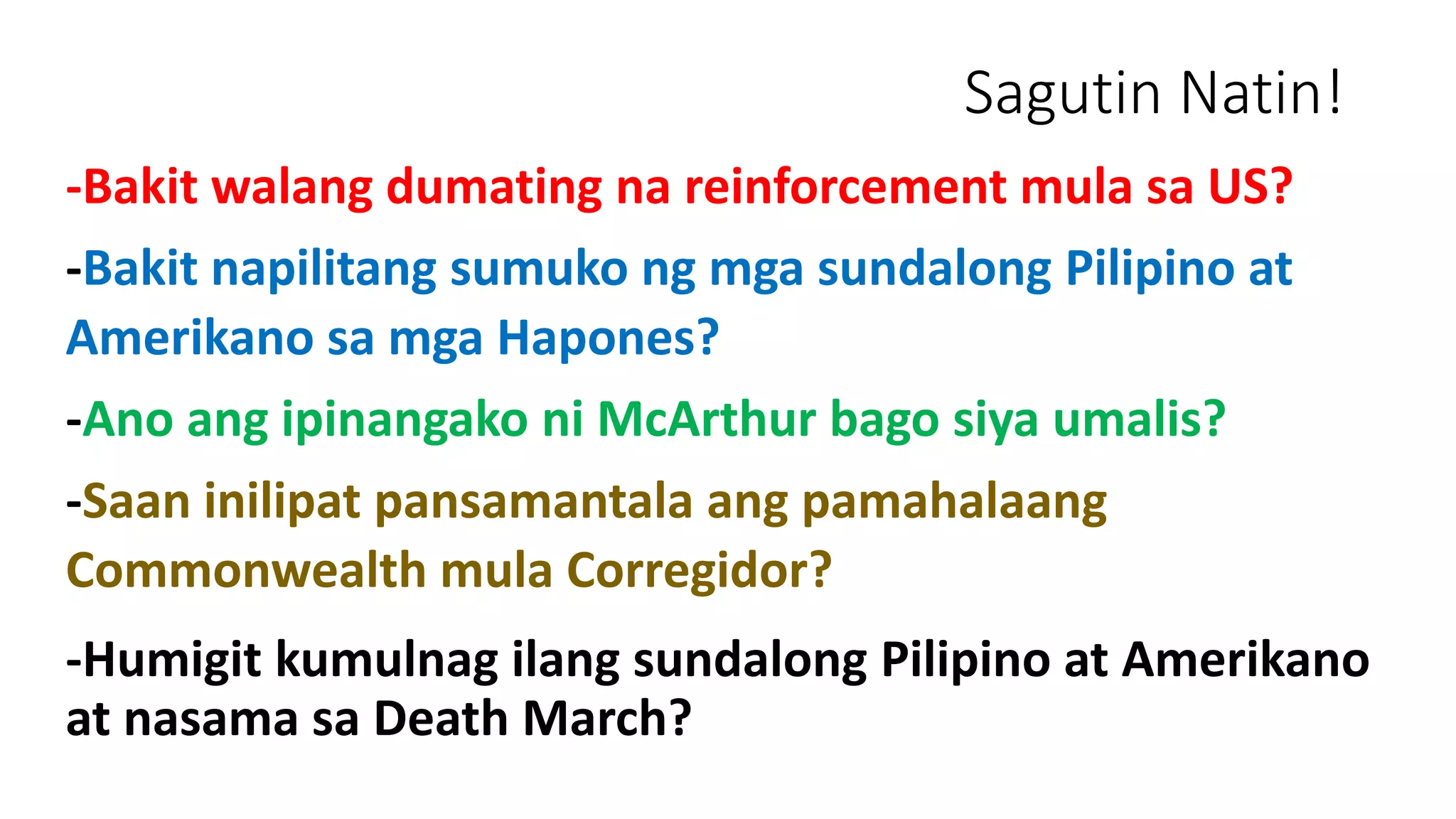 Labanan sa Bataan, Death March, Labanan.pptx