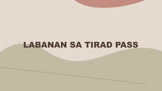 Labanan sa tirad pass at Balangiga Massacre.pptx