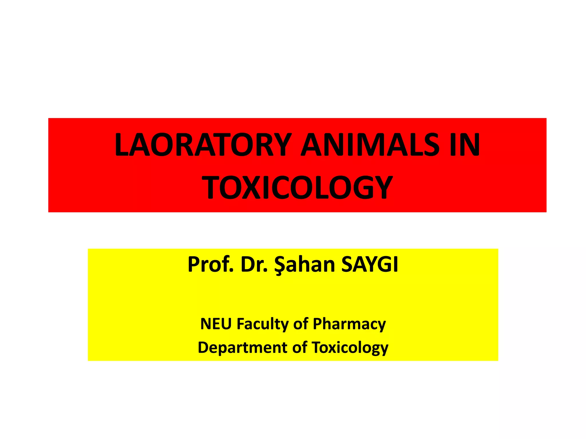 Lab animals in toxicology 7 | PPT