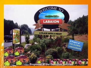 Labason the dream -the plan | PPTX