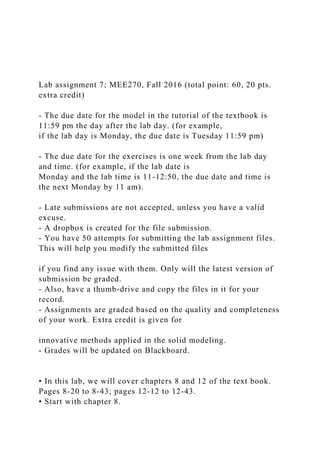 Lab assignment 7; MEE270, Fall 2016 (total point 60, 20 pts. .docx