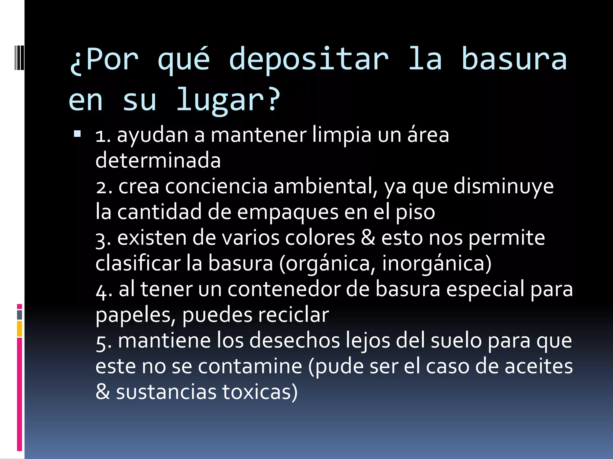 La basura en su lugar | PPTX