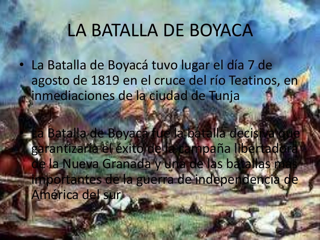 La Batalla de Boyaca La Batalla de Boyaca