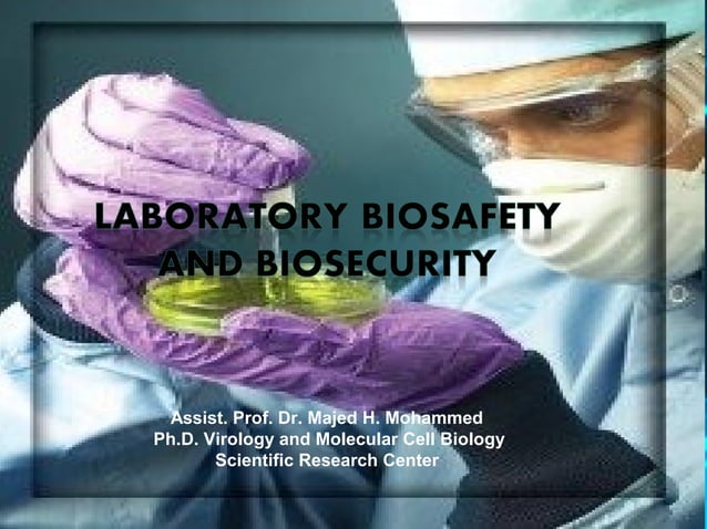 Lab biosafety and biosecurity | PPT | Infectious Diseases | Diseases ...