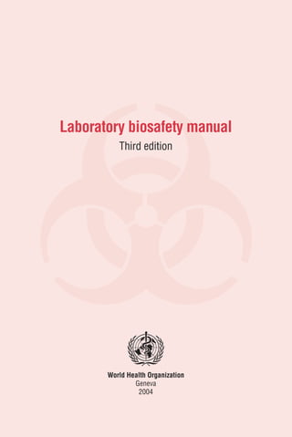Laboratory biosafety manual | PDF