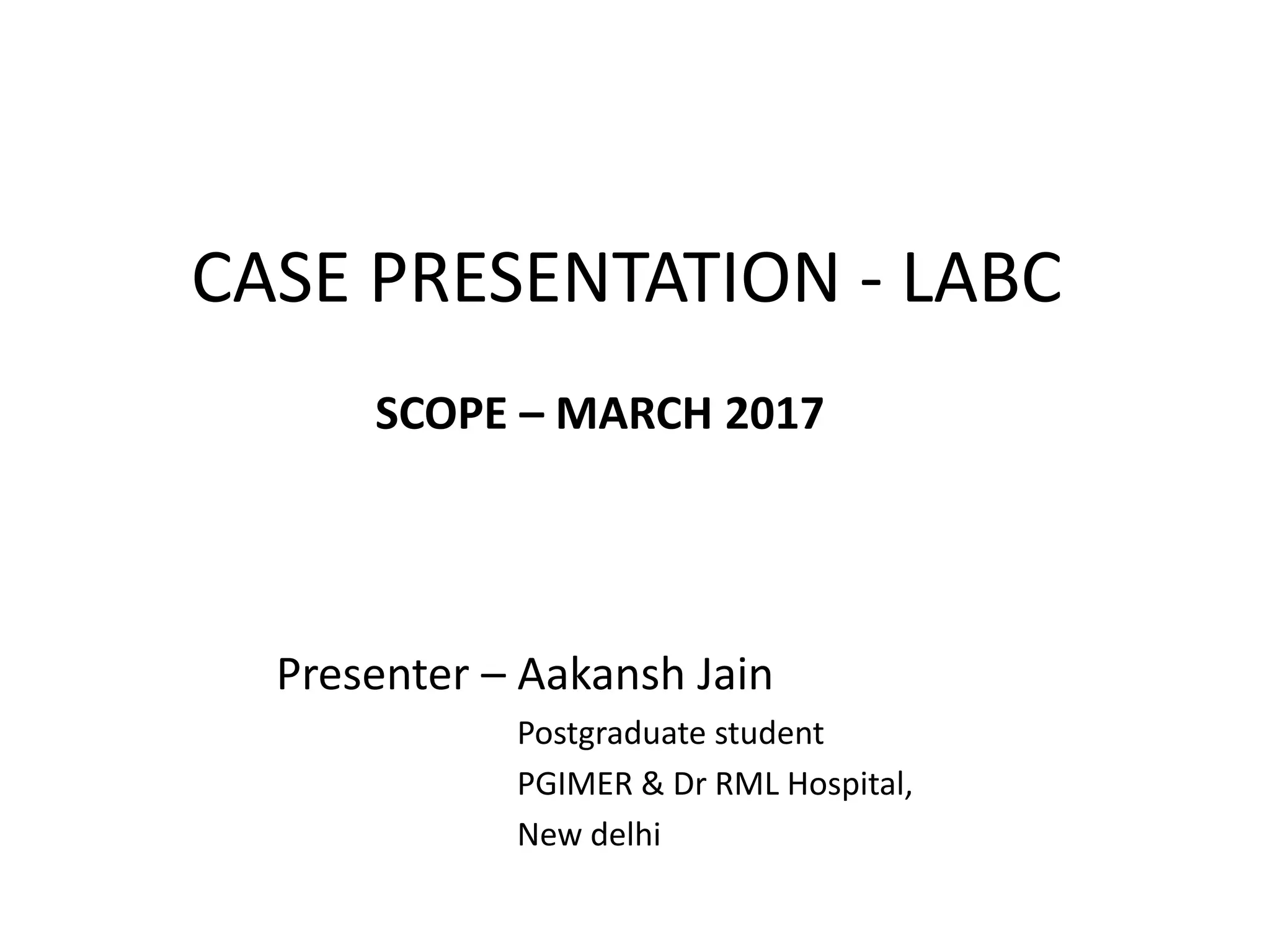 Labc case presentation | PPT