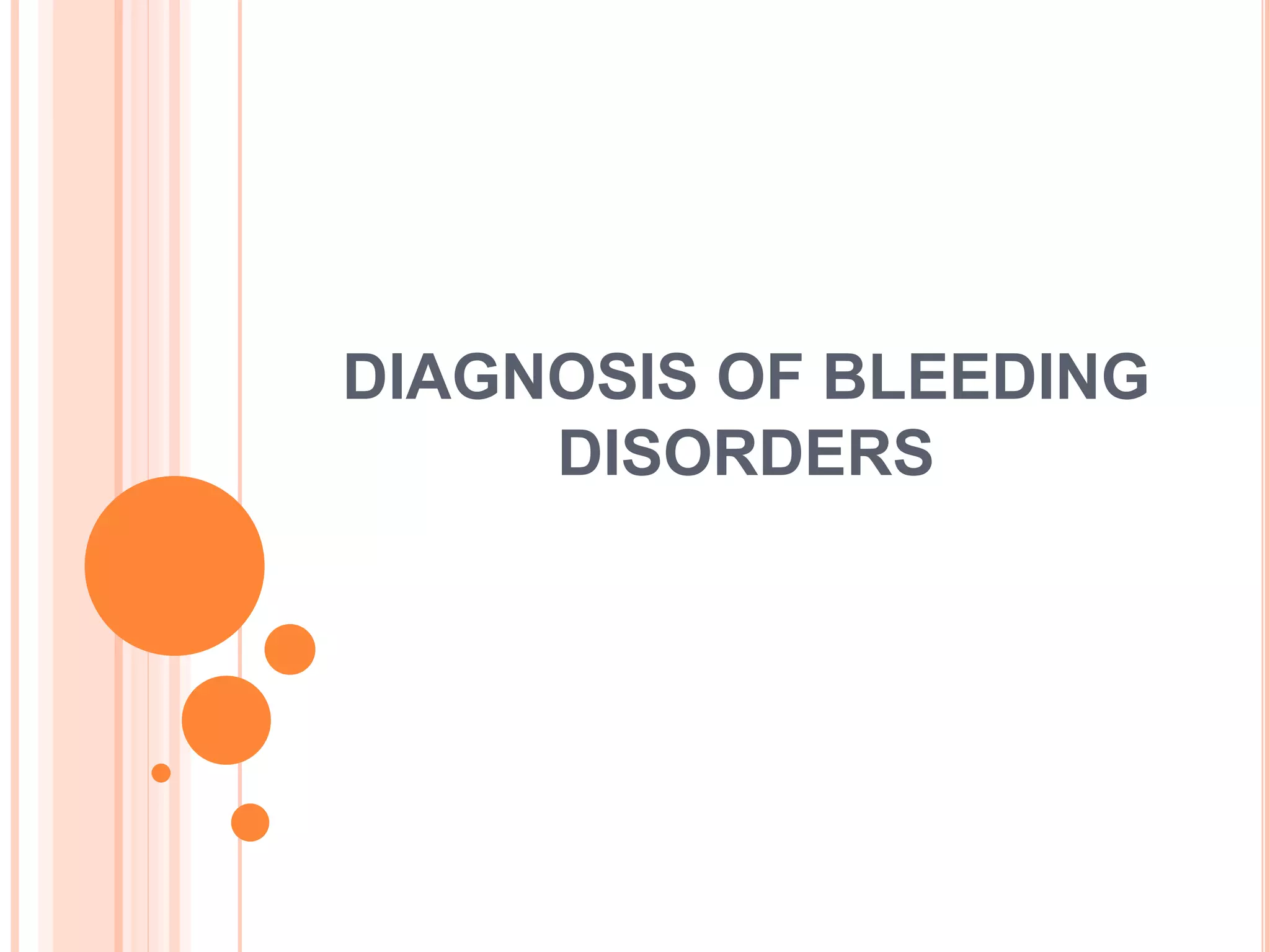 Lab diagnosis of bleeding disorders Dr chithra p | PPT