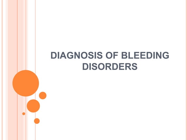 Lab diagnosis of bleeding disorders Dr chithra p | PPT