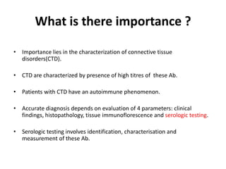 Lab diagnosis of ctd By Dr Arif Iqbal MD Dermatology UCMS & GTBH | PPTX