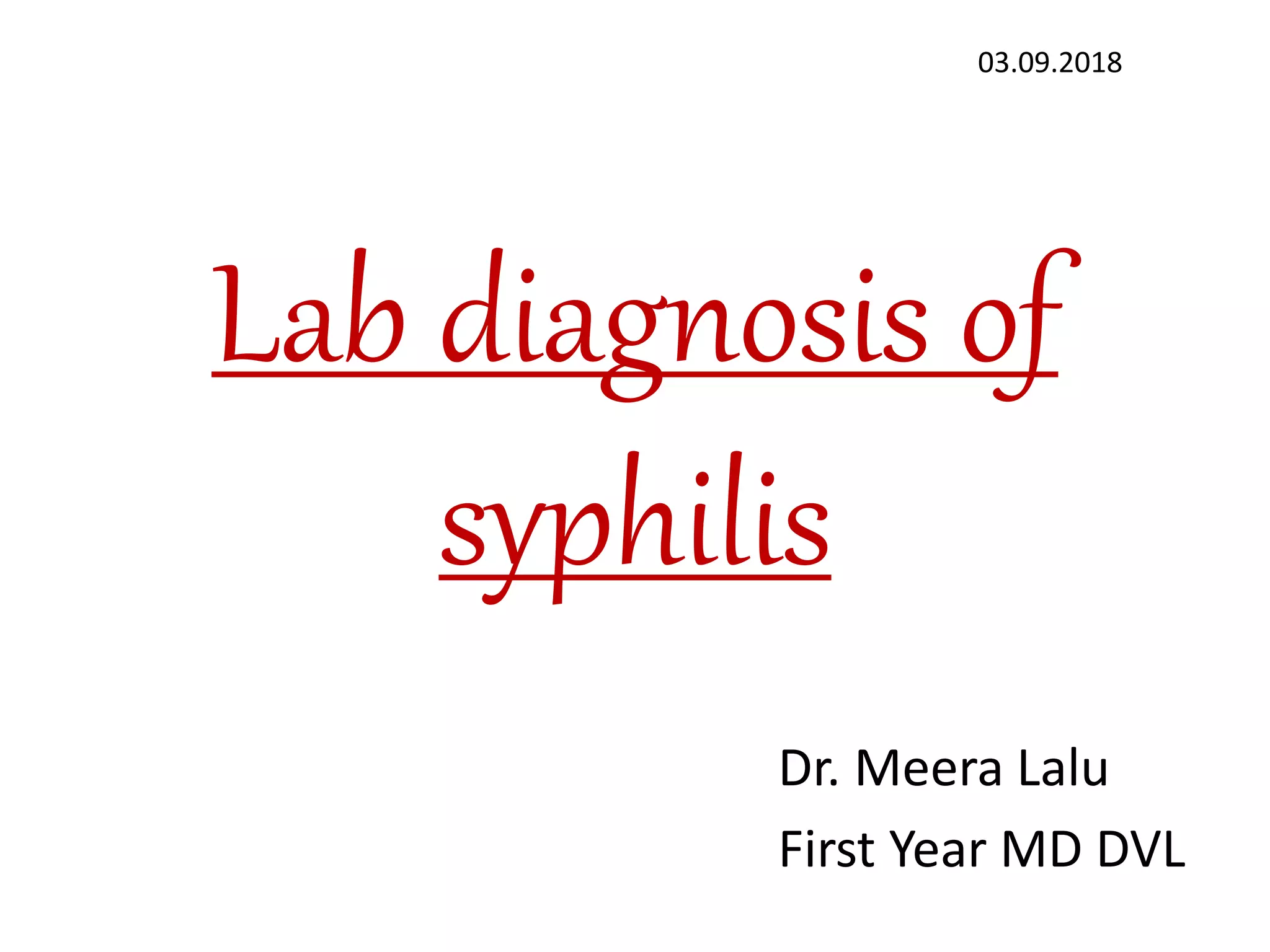 LAB DIAGNOSIS OF SYPHILIS.pptx