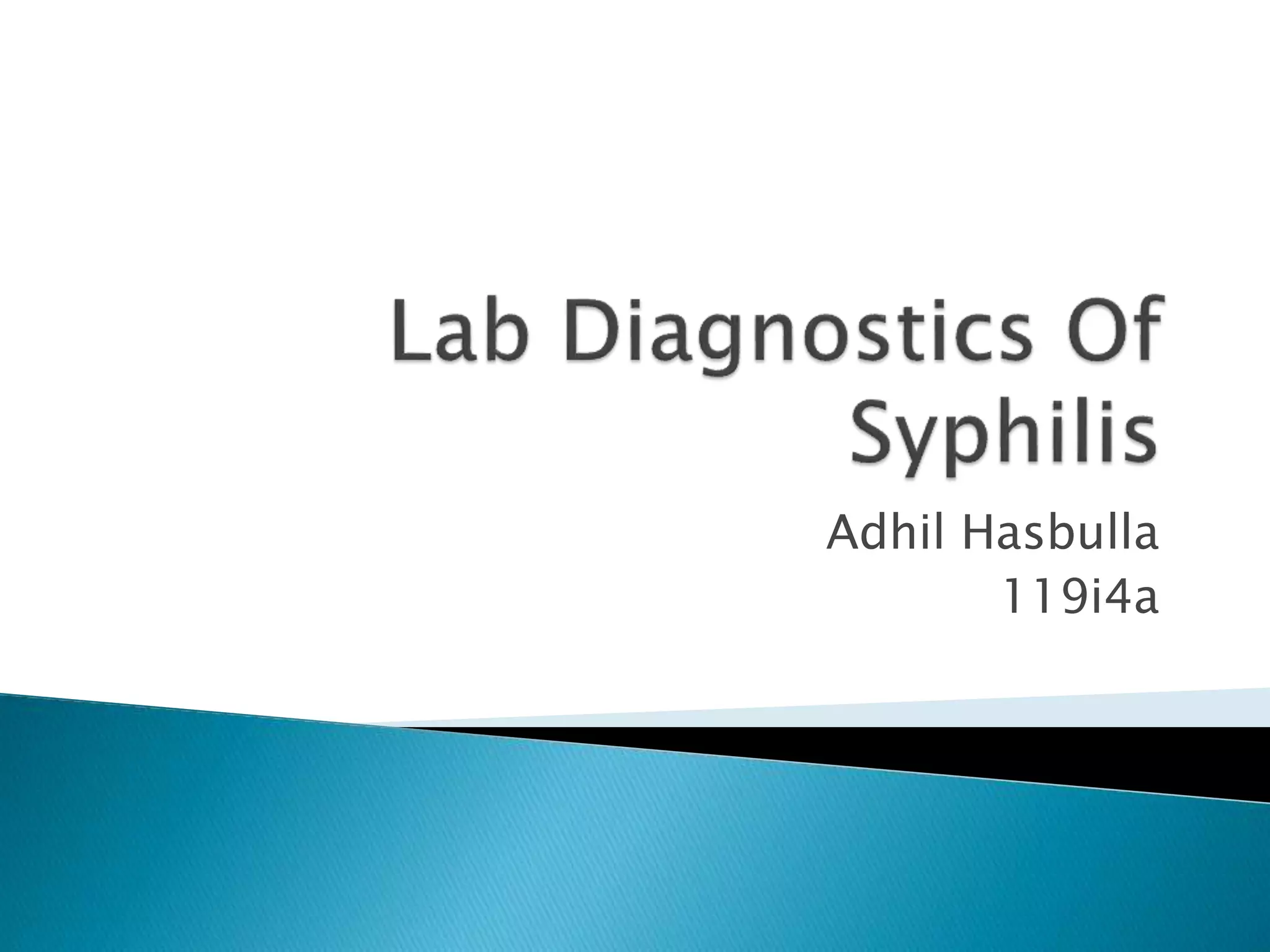 Lab Diagnostics Of Syphilis | PPTX