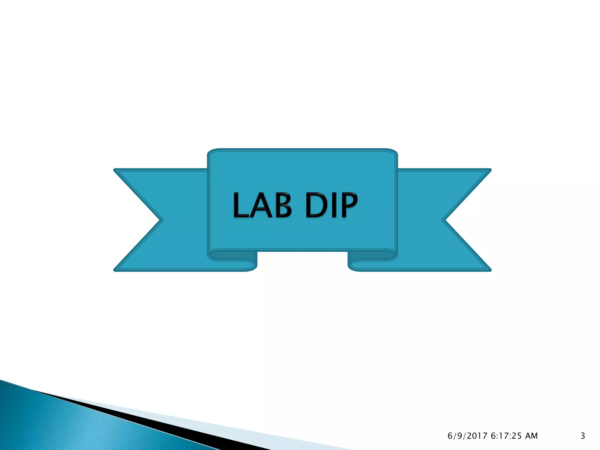 Lab dip | PPT