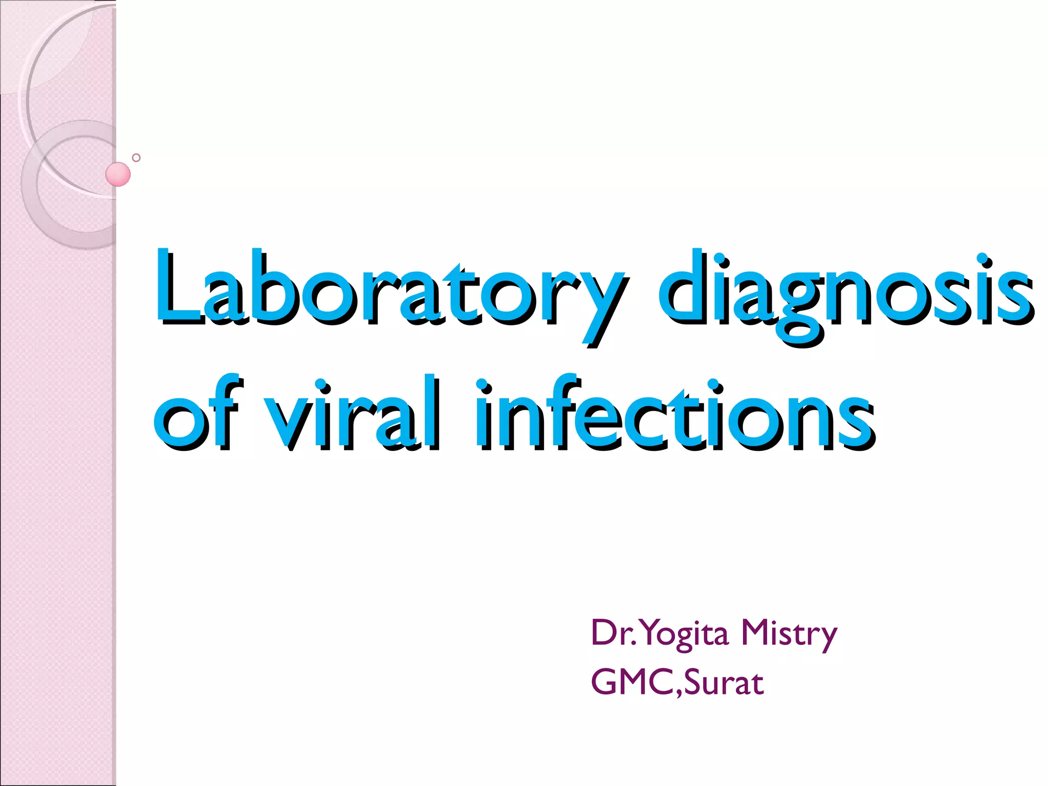 Laboratory diagnosis of viral infection | PPT