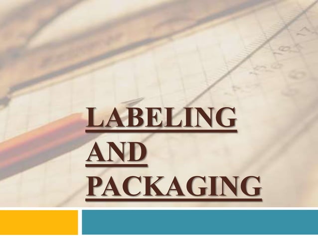 Labeling and packaging | PPTX | Logistics and Transportation Industry | Industries
