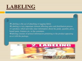 Labeling and packaging | PPTX