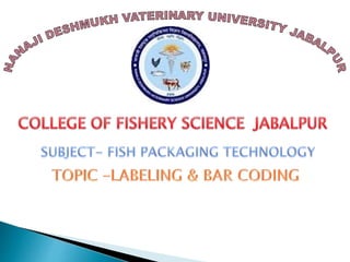 Labeling and Bar coding | PPTX