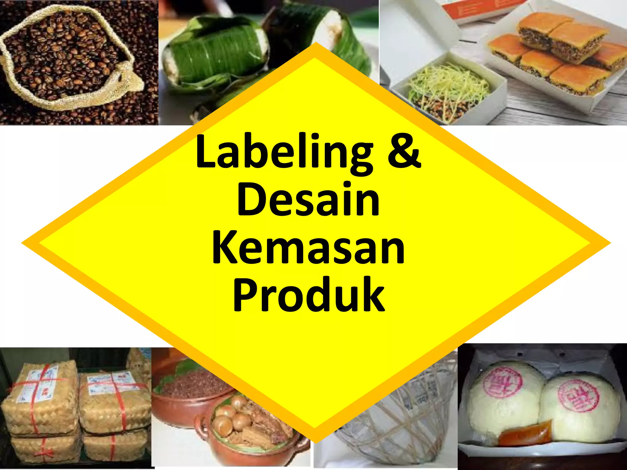 Go Modern Level 1 - Labeling Desain dan Kemasan Produk | PDF