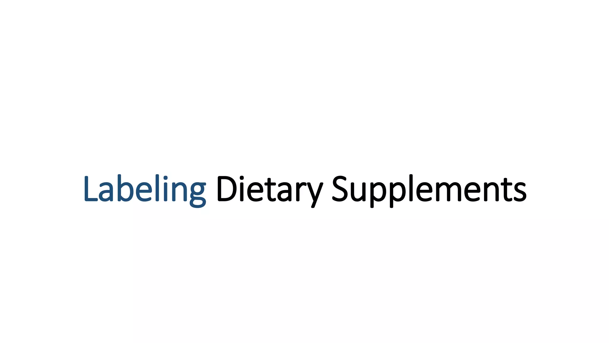 Labeling dietary supplements | PDF