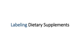 Labeling dietary supplements | PDF