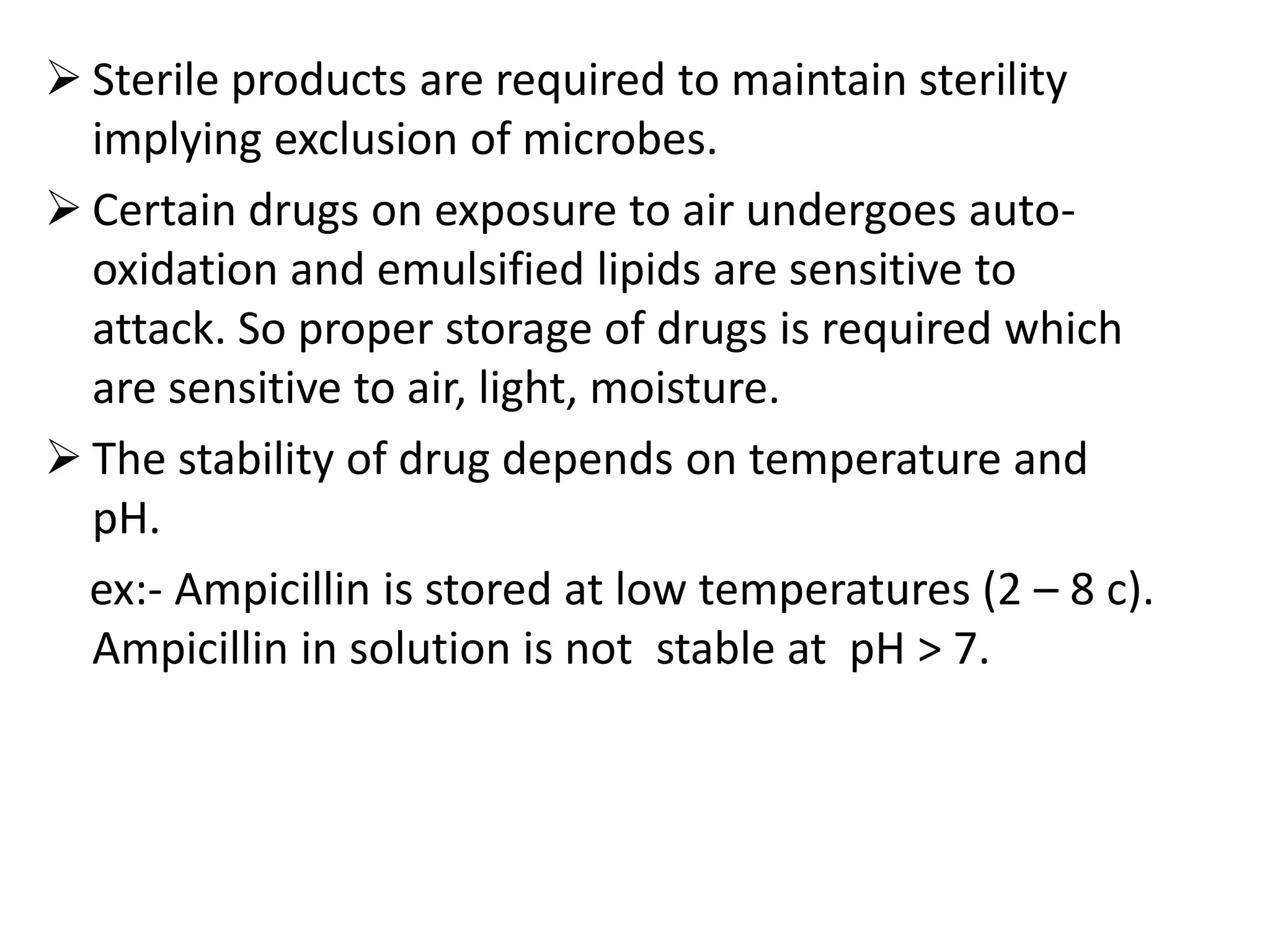 labeling,storage and stability of pharmaceutical dosage forms and ...