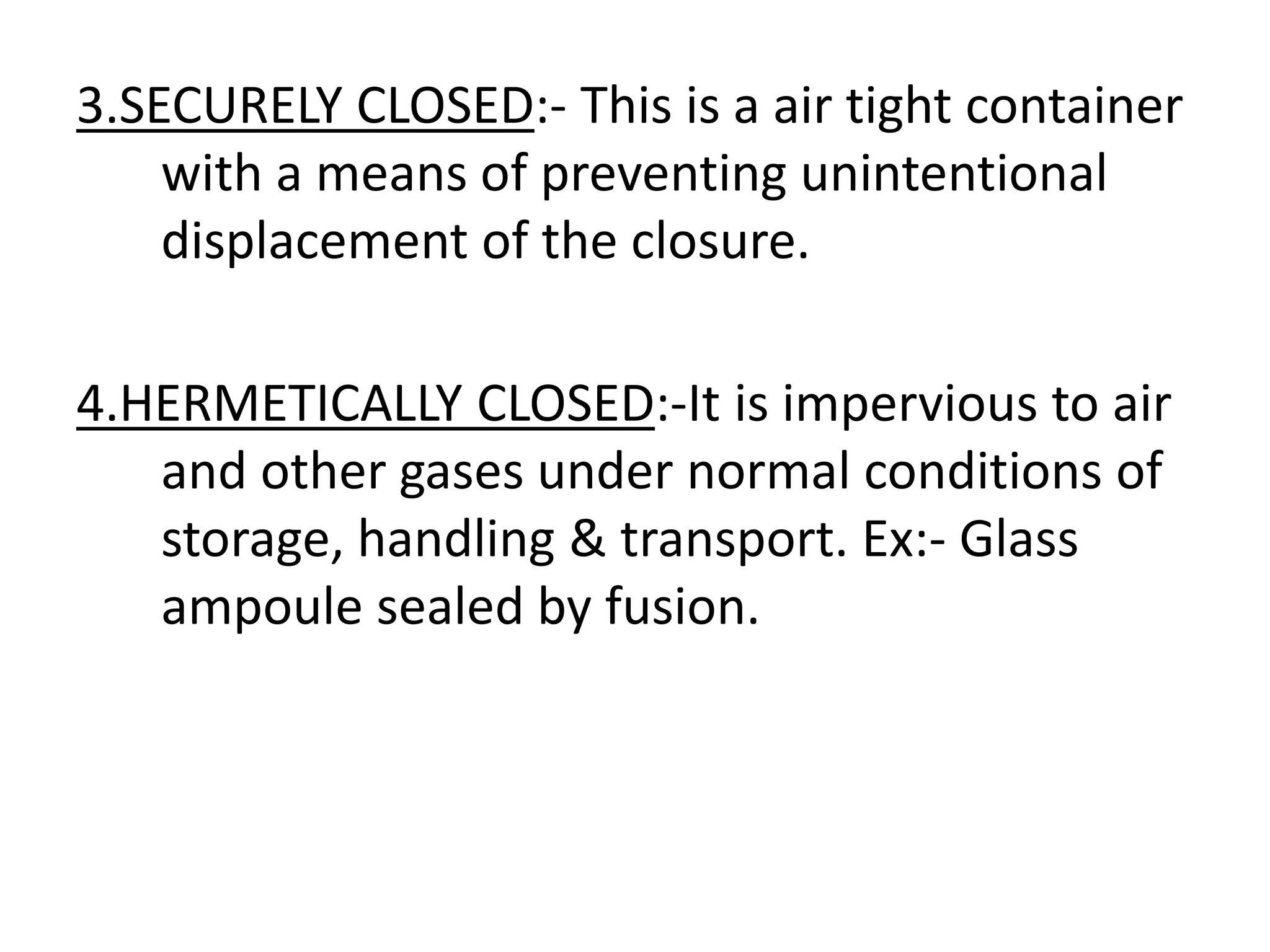 labeling,storage and stability of pharmaceutical dosage forms and ...