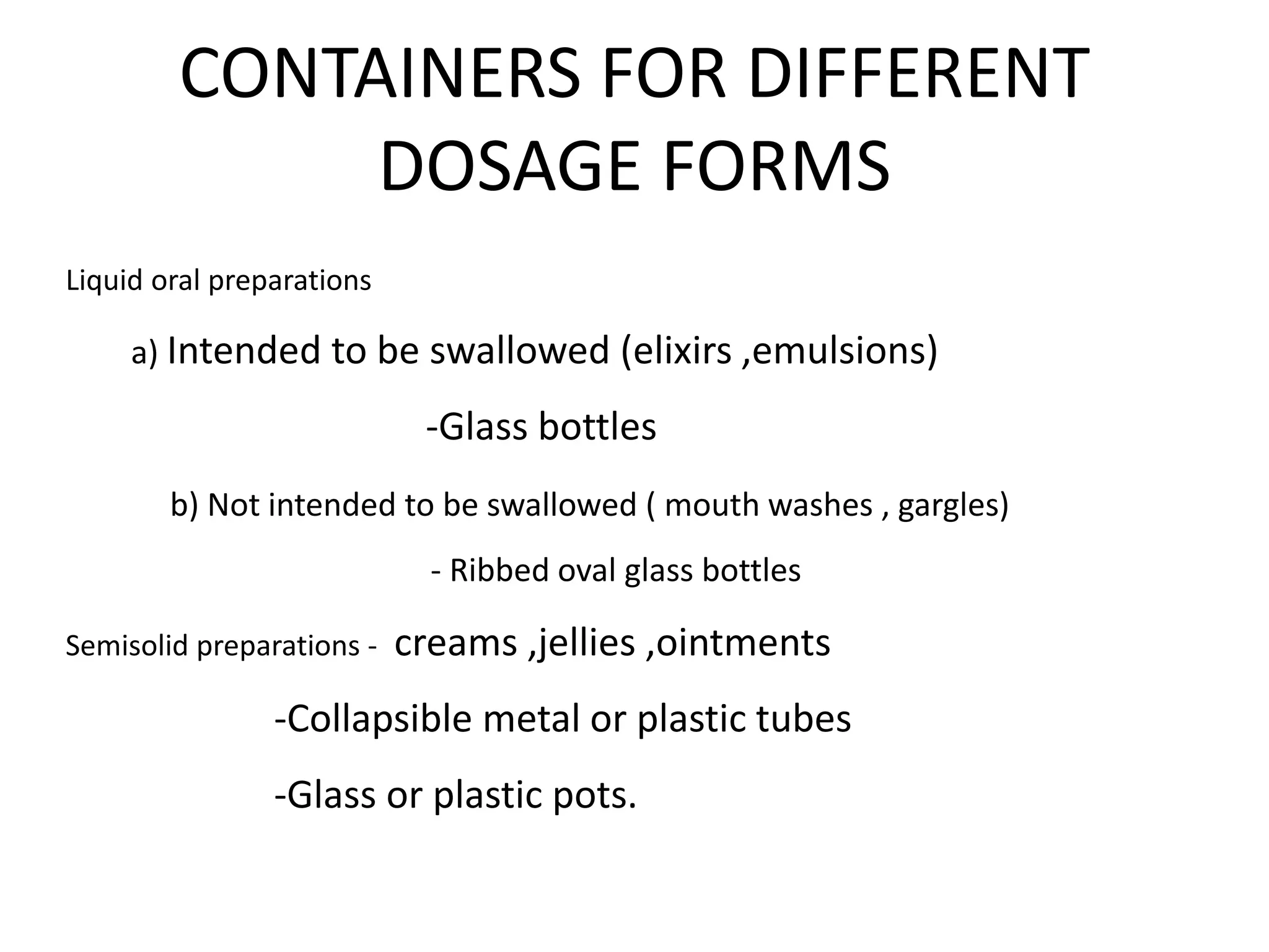 labeling,storage and stability of pharmaceutical dosage forms and ...