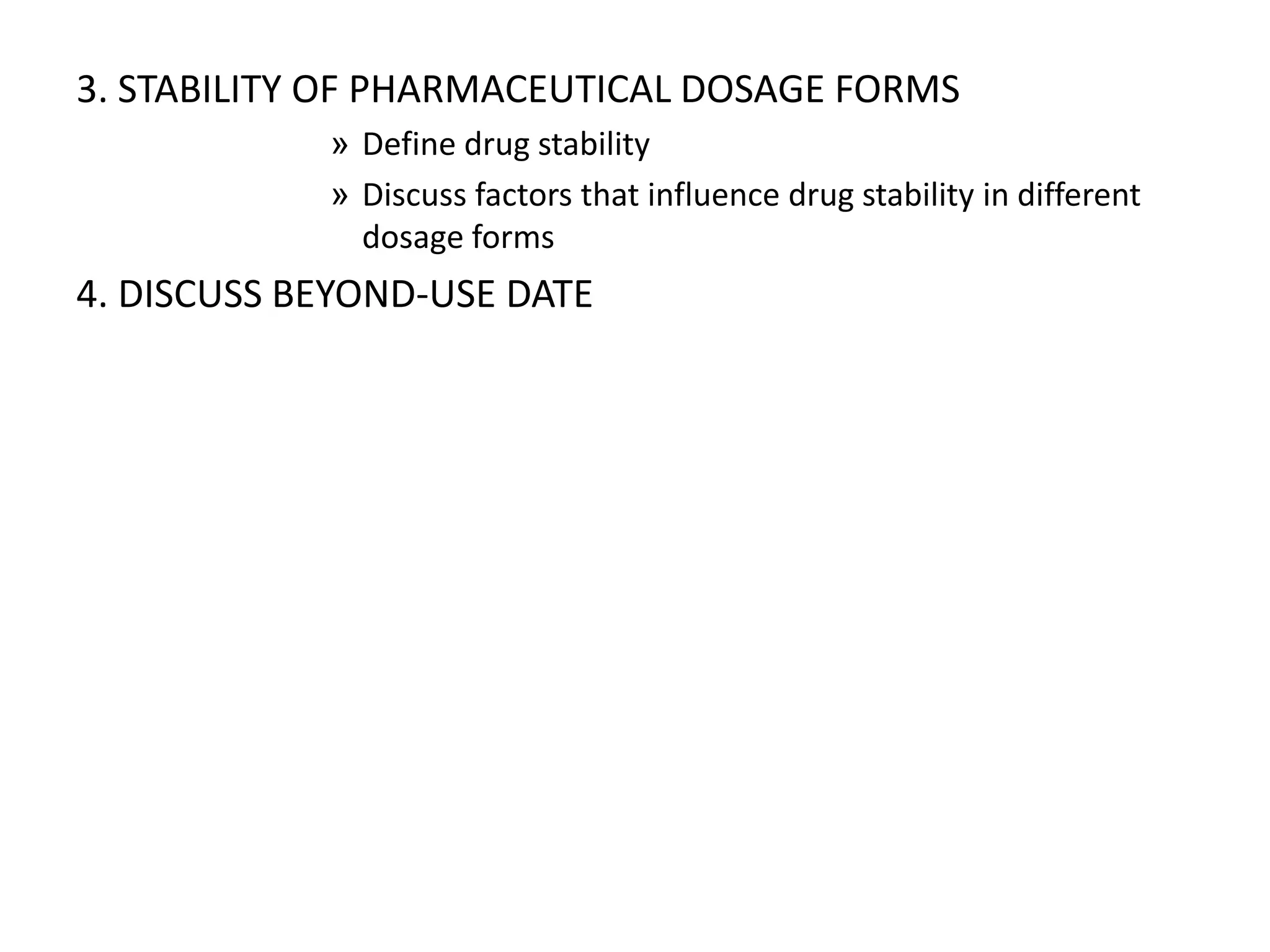 labeling,storage and stability of pharmaceutical dosage forms and ...
