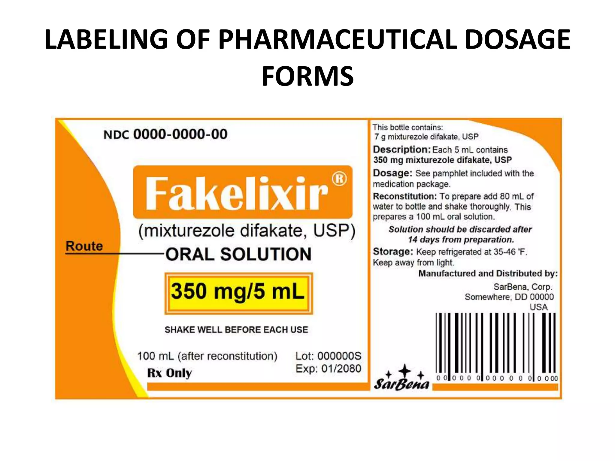 labeling,storage and stability of pharmaceutical dosage forms and ...