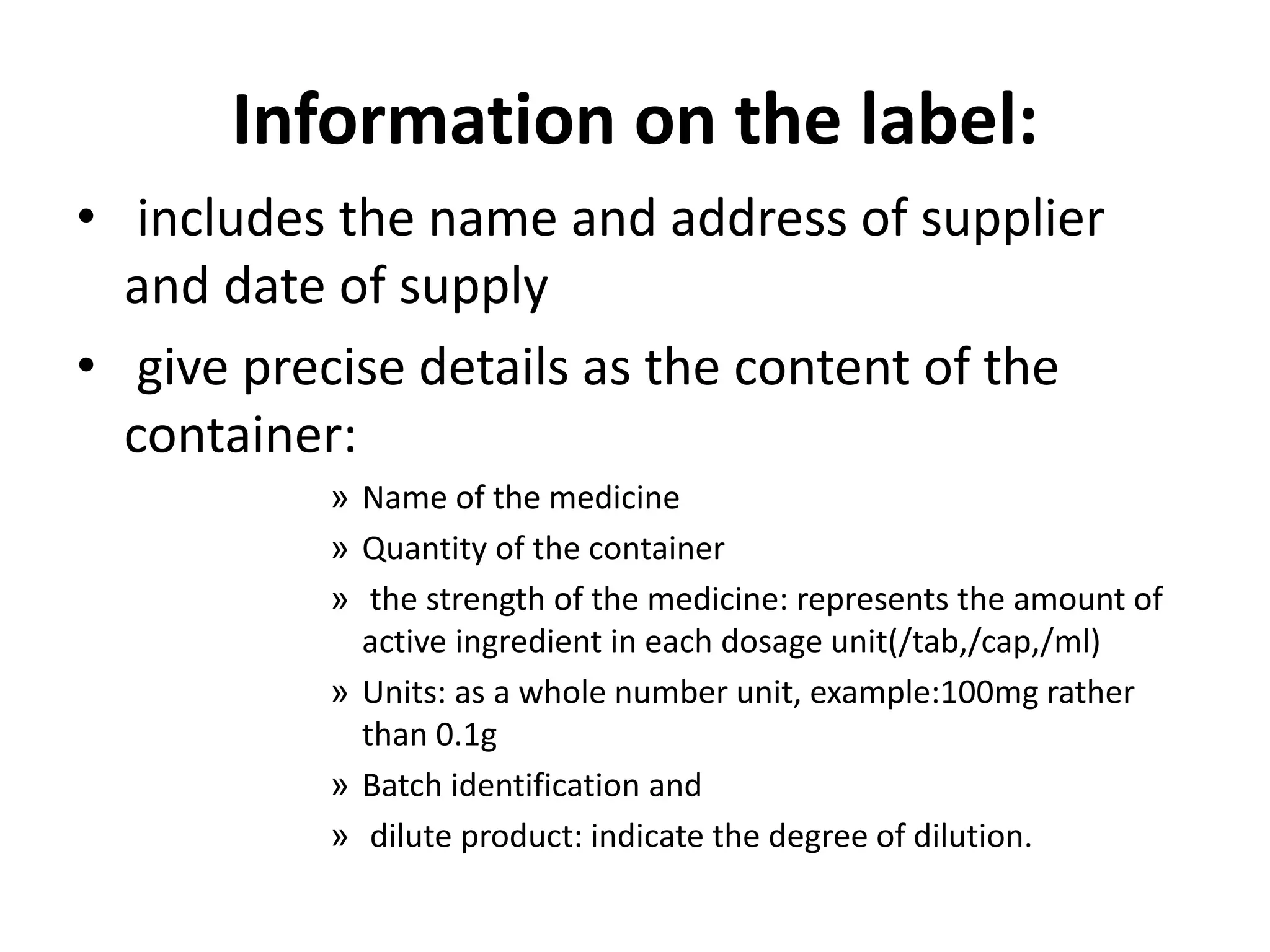 labeling,storage and stability of pharmaceutical dosage forms and ...
