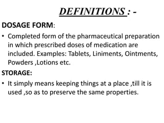 labeling,storage and stability of pharmaceutical dosage forms and ...