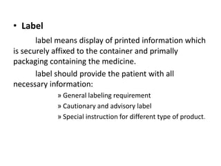 labeling,storage and stability of pharmaceutical dosage forms and ...