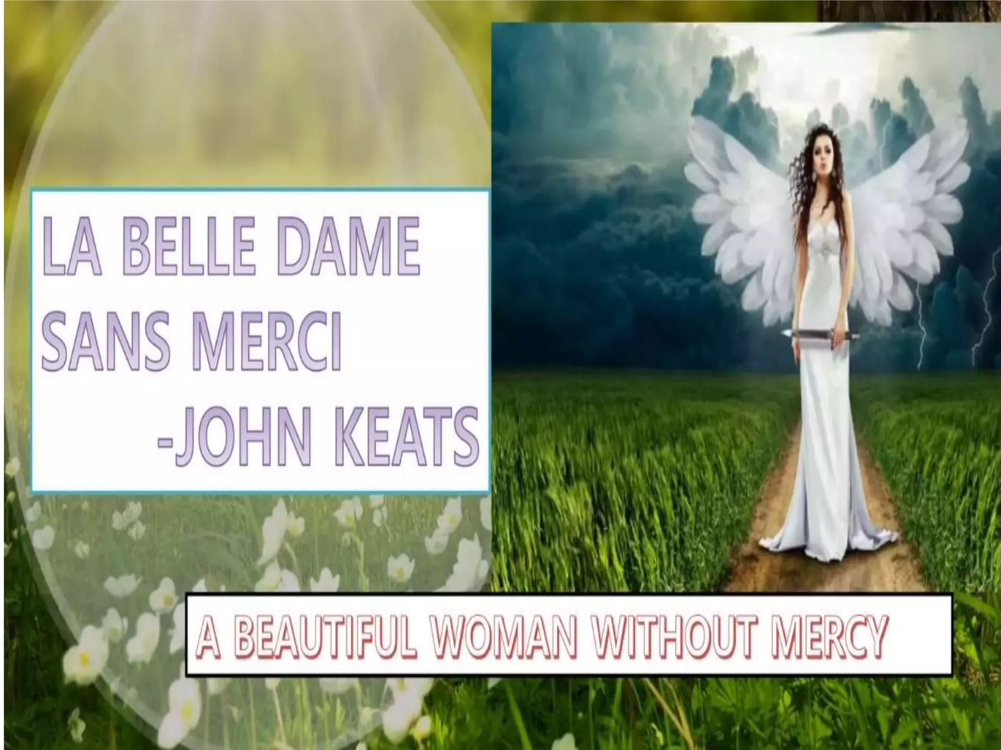 La Belle Dame sans Merci- John Keats ppt.pptx